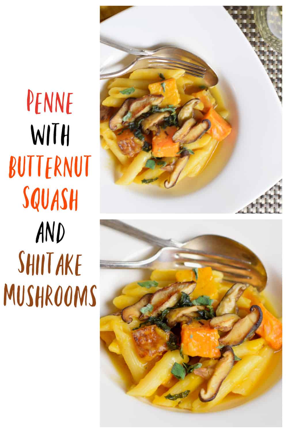 Quick and Easy Vegetarian Penne with Butternut Squash and Shiitake ...